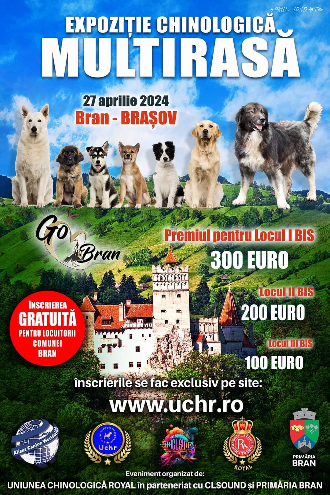EXPOZIȚIE CHINOLOGICĂ MULTIRASĂ – BRAN, JUDEȚ BRASOV– 27.04.2024 - UCHR